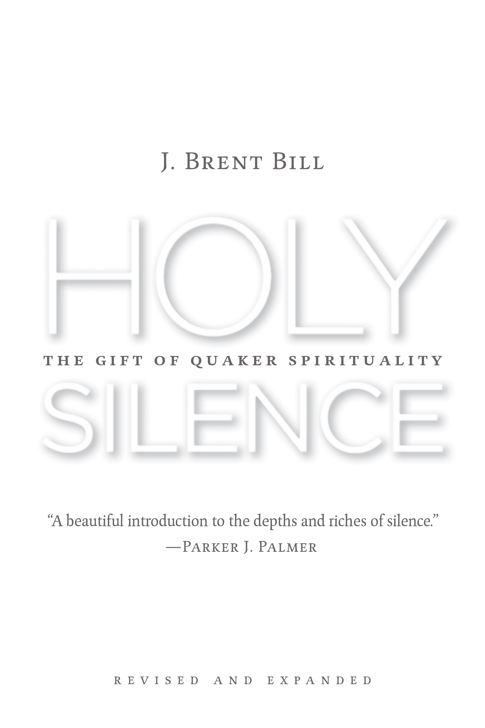 Holy Silence: The Gift of Quaker Spirituality - The Presbyterian Outlook