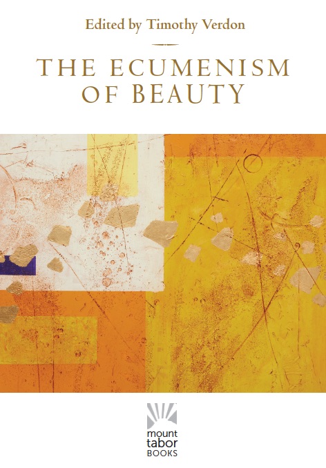 The Ecumenism of Beauty - The Presbyterian Outlook