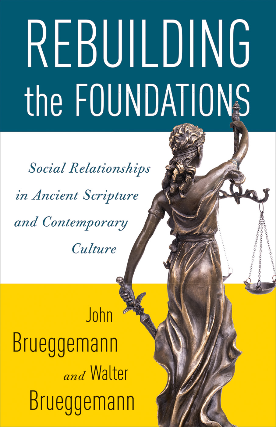 Rebuilding the Foundations: Social Relationships in Ancient Scripture ...