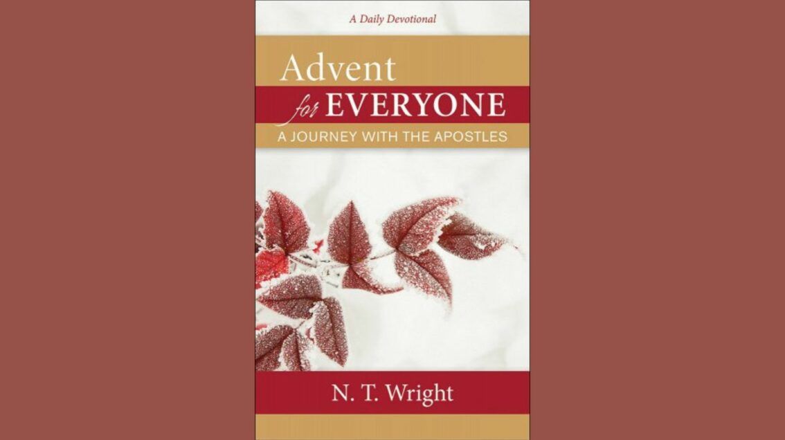 Advent for Everyone: Luke (A Daily Devotional) - The Presbyterian Outlook