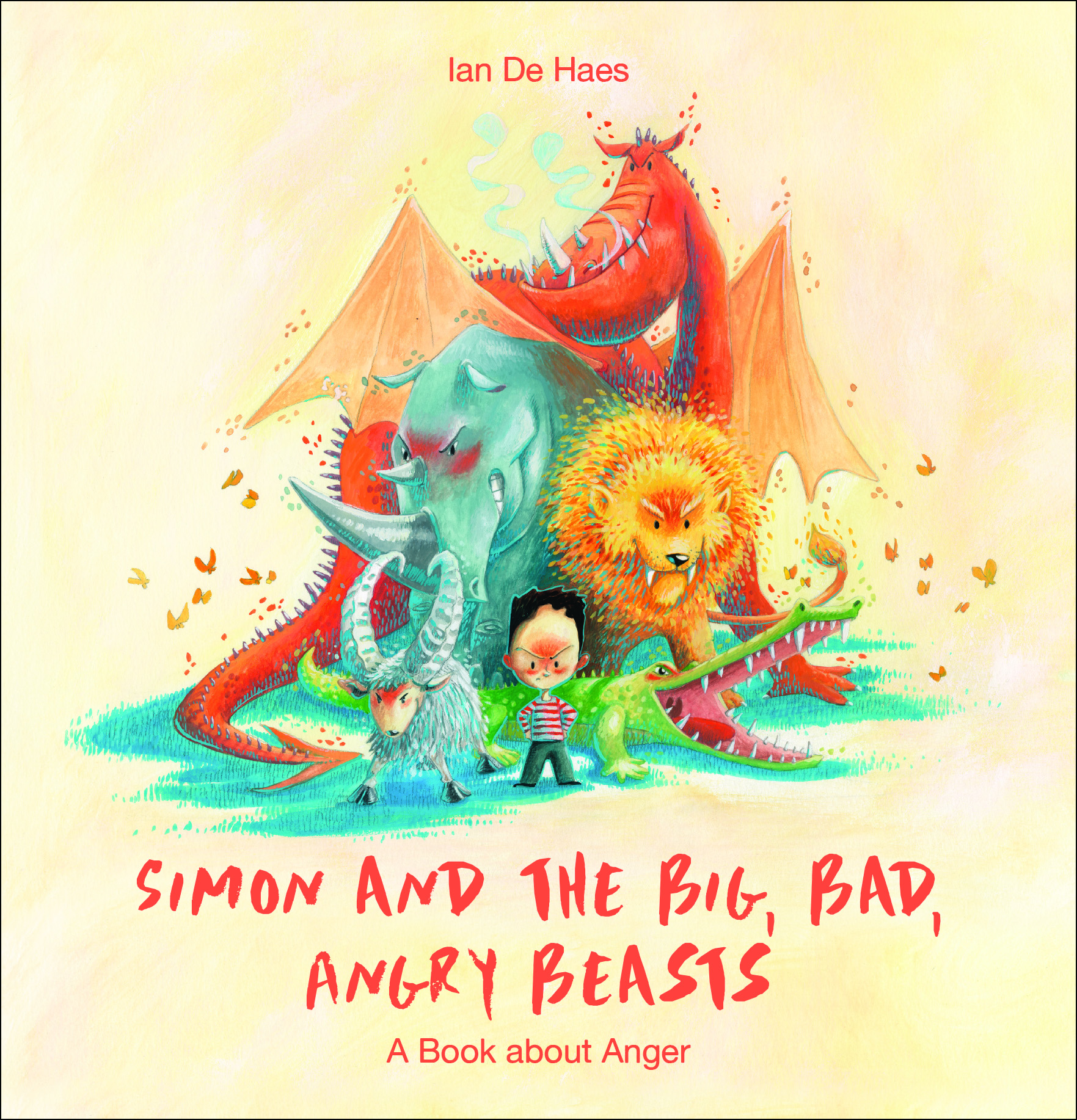 Simon and the Big, Bad, Angry Beasts: A Book About Anger - The ...