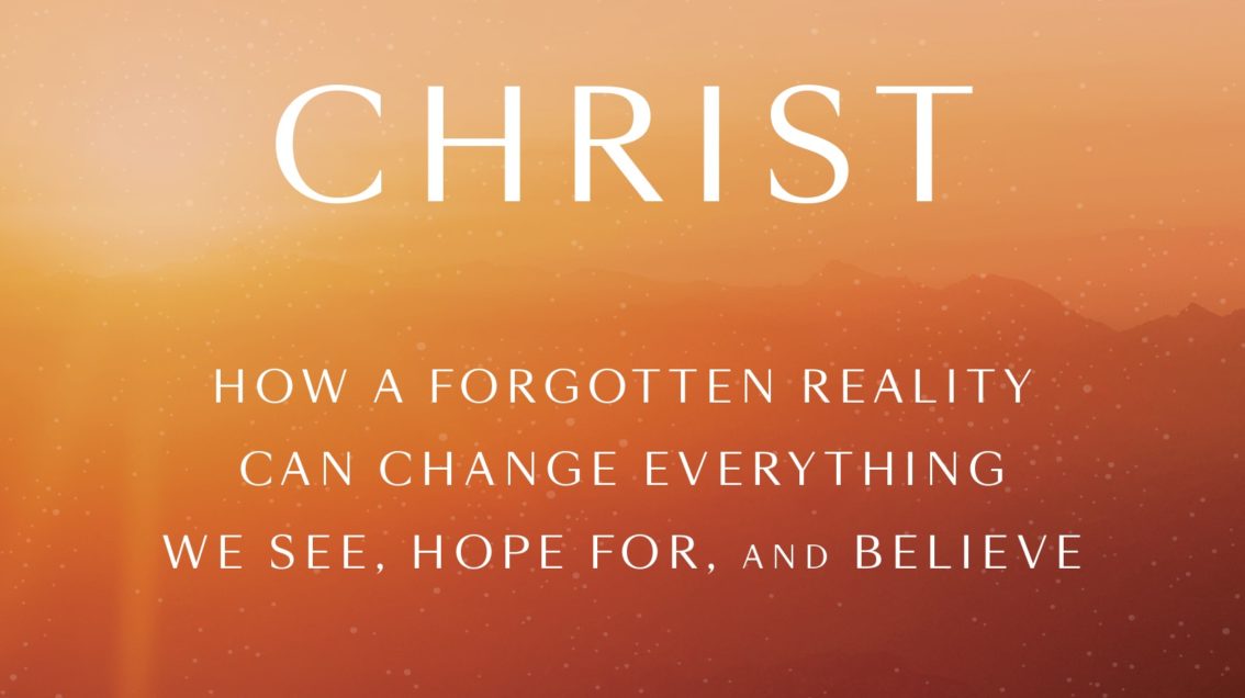 The Universal Christ: How a Forgotten Reality Can Change Everything We ...