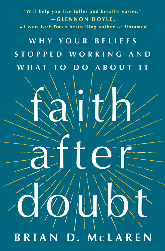 Faith After Doubt: Why Your Beliefs Stopped Working and What To Do ...